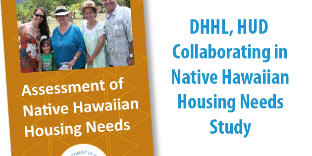 Department of Hawaiian Home Lands | HUD Native Hawaiian Housing Needs Study